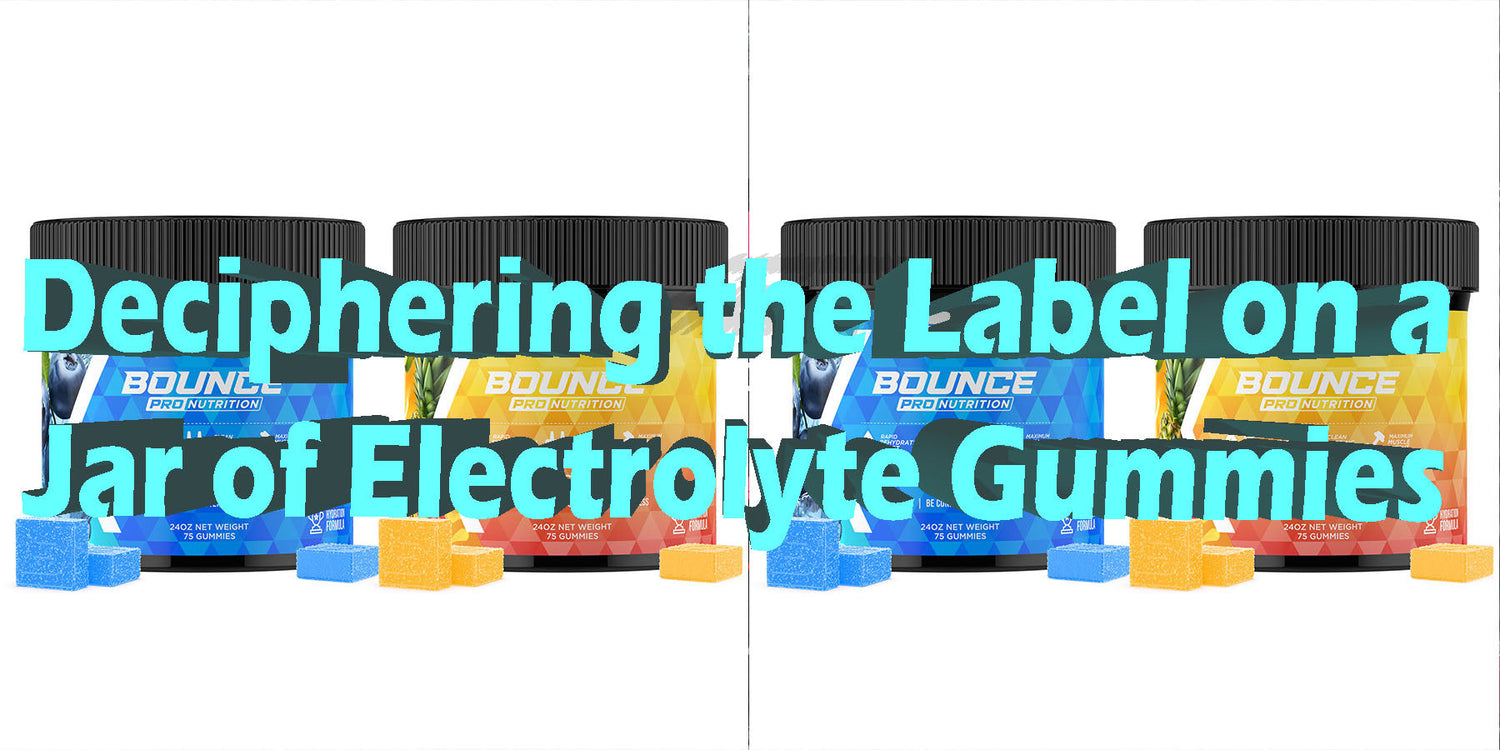 How To Analyze a Jar Label For Electrolytes – Bounce Nutrition