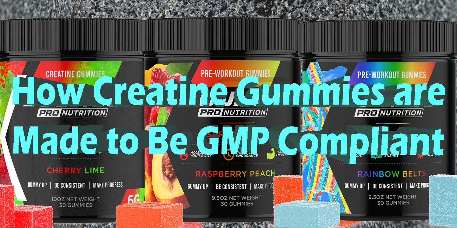 How GMP Certified Creatine Gummies are Made – Bounce Nutrition